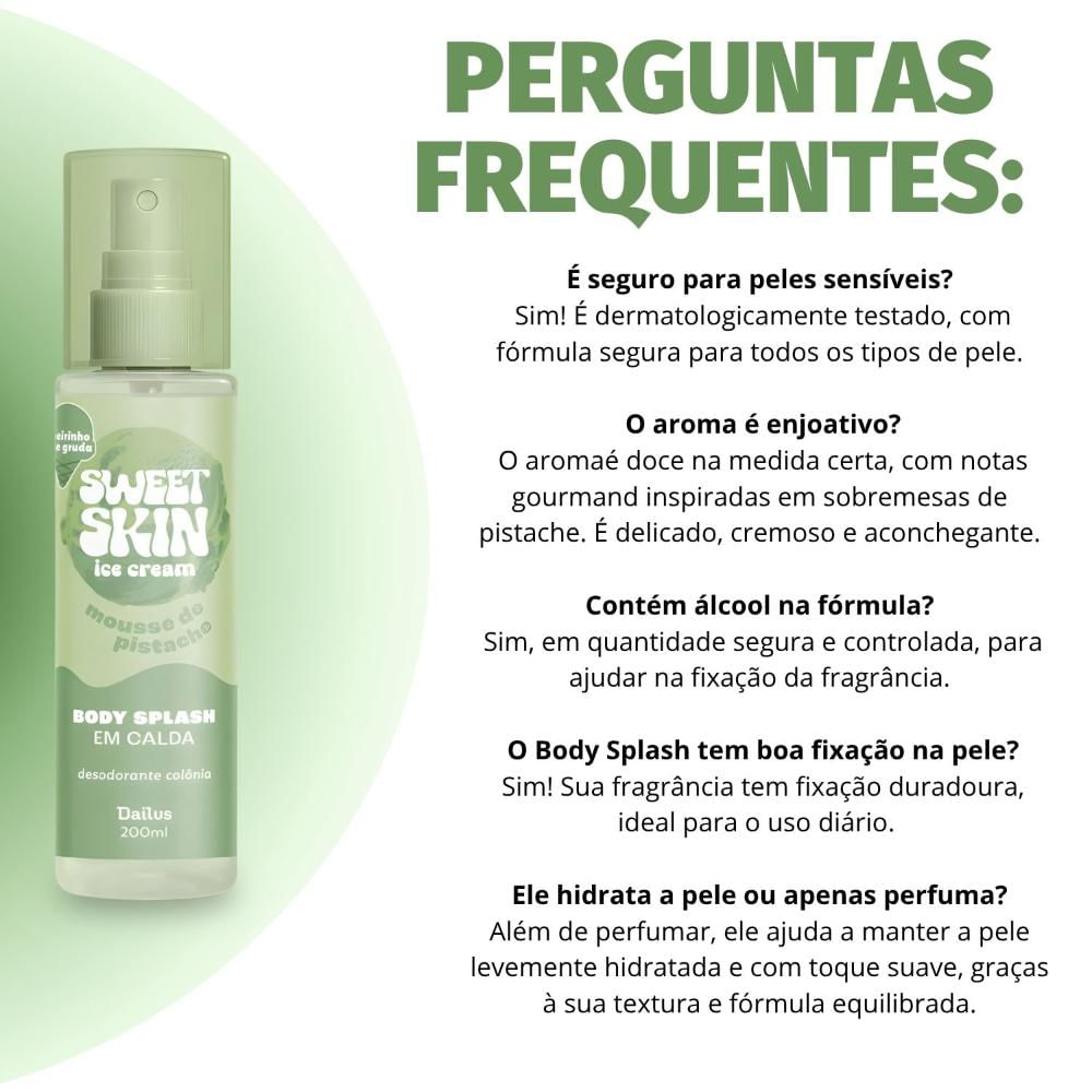 Body Splash Em Calda Dailus Sweet Skin Ice Cream Mousse De Pistache ...